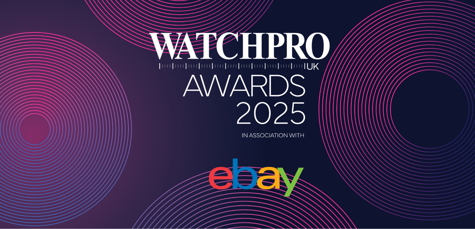 EBay Returns As Headline Sponsor For WatchPro Awards 2025