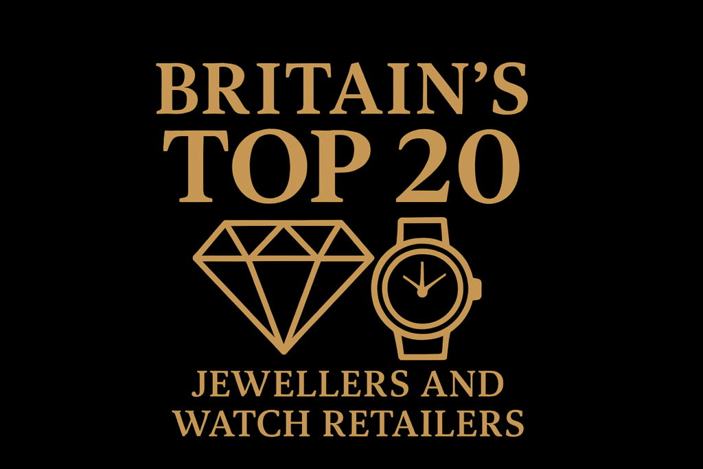 EXCLUSIVE ANALYSIS: Winners And Losers Among Britain's Top 20 Jewellers ...
